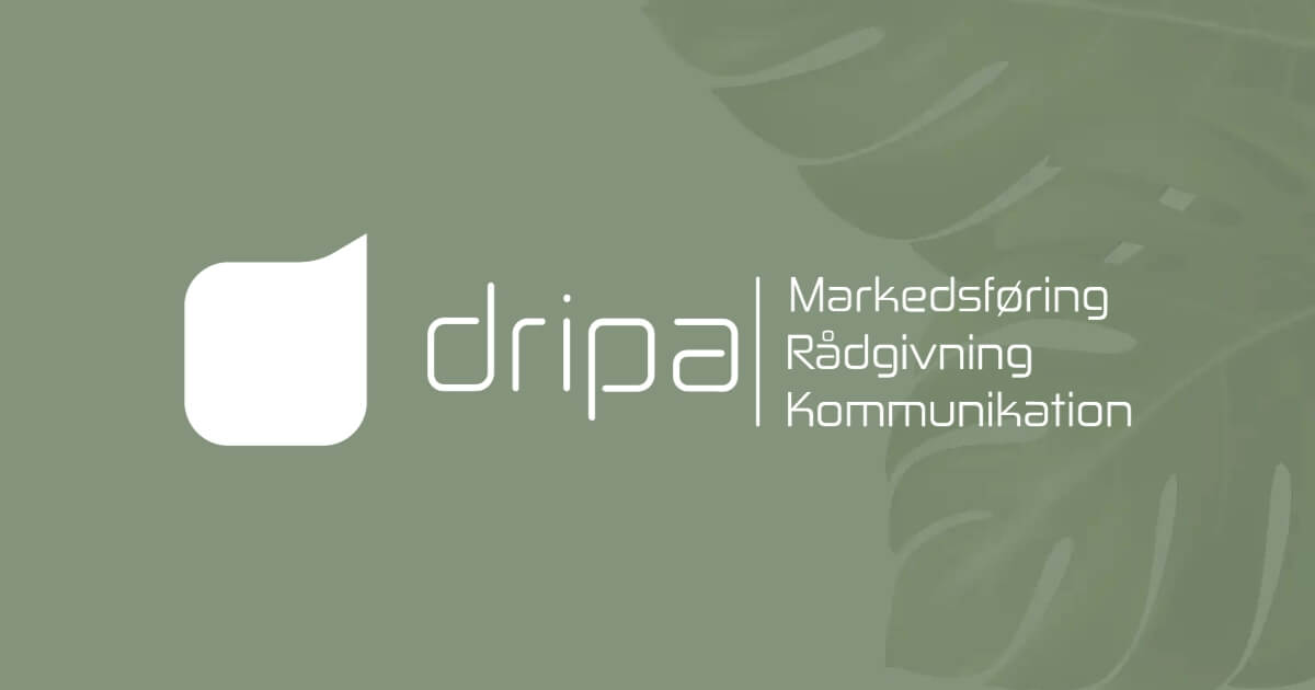 Dripa | Passion for kommunikation, SoMe og online marketing